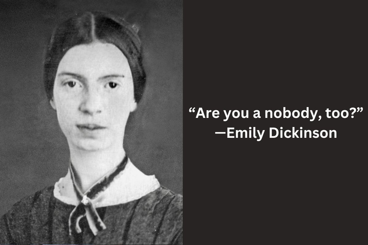 ‘I’m a Nobody! Who Are You?’ by Emily Dickinson - Our Reading Life